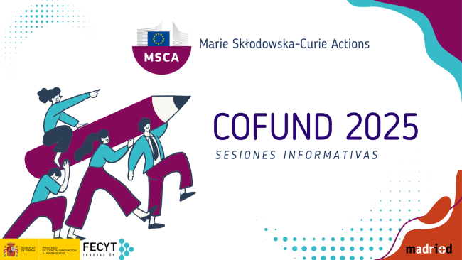 Sesiones informativas y documentación de apoyo Convocatoria MSCA COFUND 2025 | Horizonte Europa